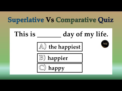 Superlative vs Comparative Quiz | English Grammar test | Test your English | No.1 Quality English