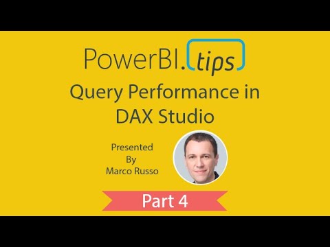 PowerBI.Tips - Tutorial - DAX Studio Query Performance Tuning - By Marco Russo