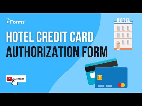 What is a Hotel Credit Card Authorization Form?