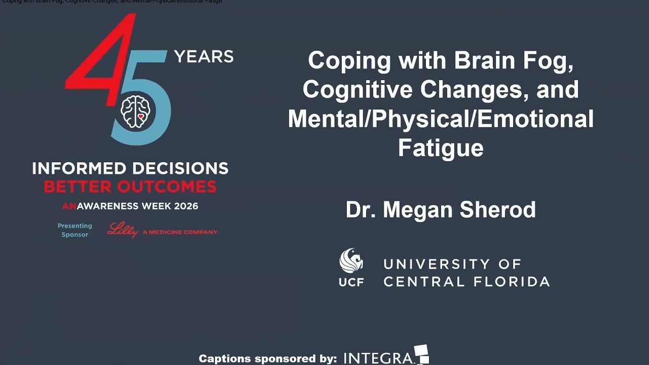 ANAwareness Week 2026 - Coping with Brain Fog, Cognitive Changes, and Fatigue
