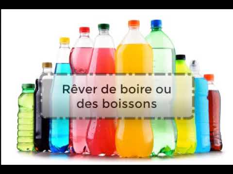Dream interpretation des reves boire ou des boissons | signification rêves | dictionnaire des reves