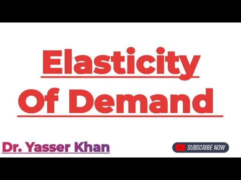 Elasticity Of Demand | Meaning Of Elasticity Of Demand | Theory Of Demand | Microeconomics | UPSC