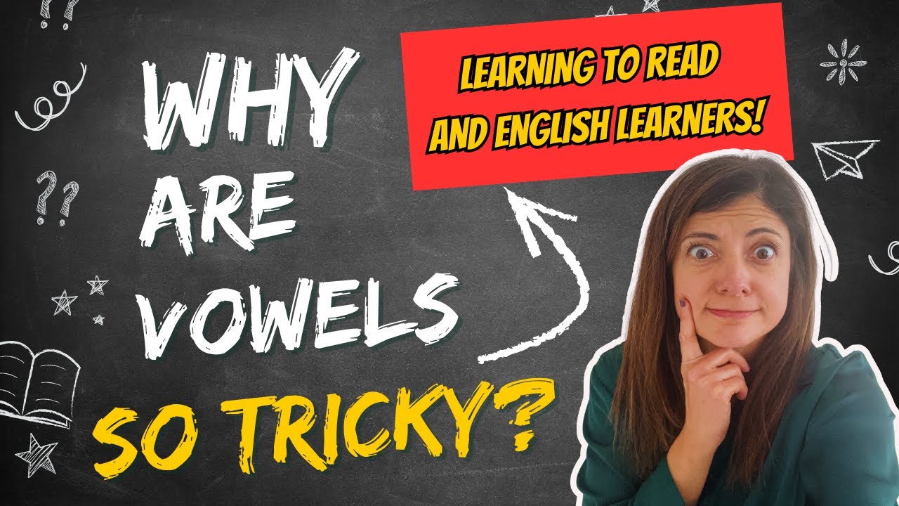 Vowels VS Consonants: Why Vowel Sounds Are Harder (and How to Teach Them Better)