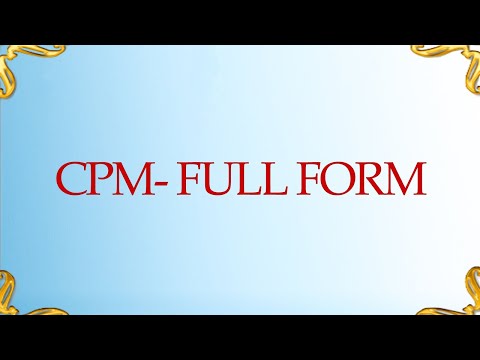 CPM FULL FORM | FULL FORM OF CPM | सीपीएम फुल फॉर्म