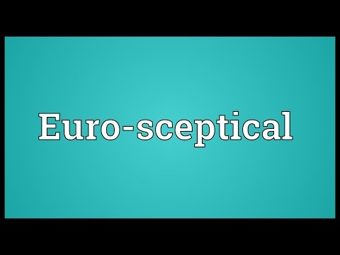Euro-sceptical Meaning