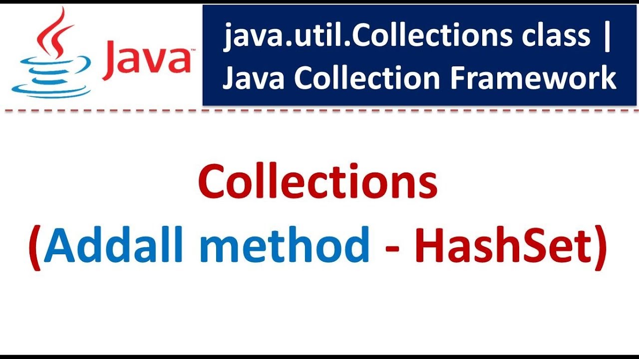 Collections (Addall method - HashSet) | Java Collection Framework