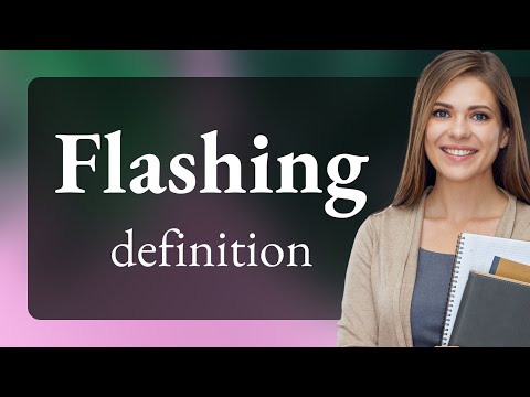Flashing | what is FLASHING meaning