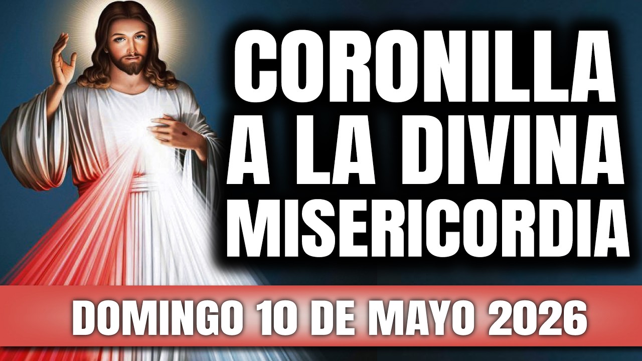 Chaplet of Divine Mercy for today, Sunday, May 10, 2026 - Today's Holy Rosary