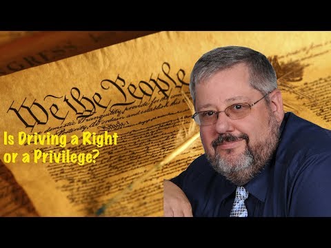 075 – Is Driving a Right or a Privilege? – The Constitution Study