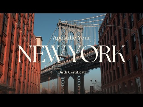 New York Birth Certificate Apostille | How to get a New York Birth Certificate Apostille