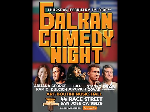 Balkan Comedy Night San Jose Official Trailer