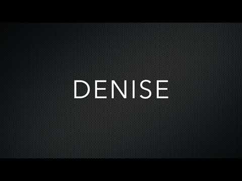 How to Pronounce Denise