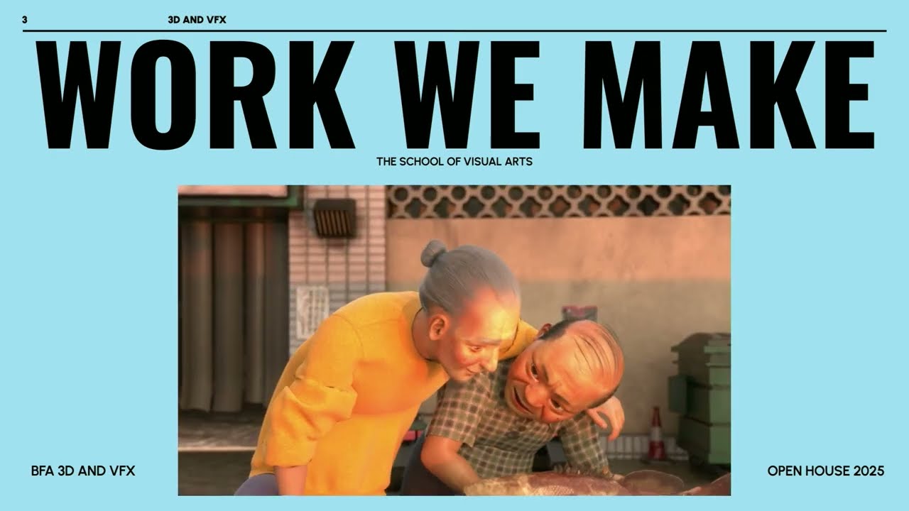 2025 SVA Open House 2 - 3D Animation and Visual Effects - Saturday, Oct 18th