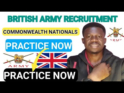 British Army: Update on commonwealth recruitment| cognitive test assessment| practice now
