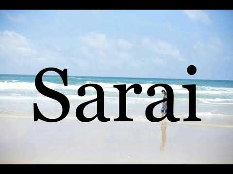 How To Pronounce Sarai🌈🌈🌈🌈🌈🌈Pronunciation Of Sarai