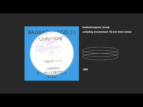 badbadnotgood, laraaji _ unfolding (momentum 73) (ron trent remix)