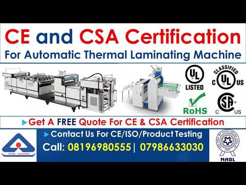 Get CE and CSA Certification for Your Automatic Thermal Laminating Machine