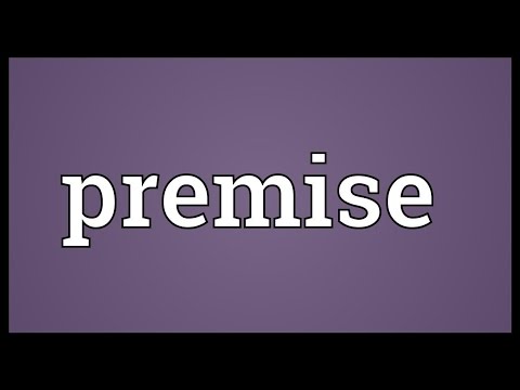 Premise Meaning