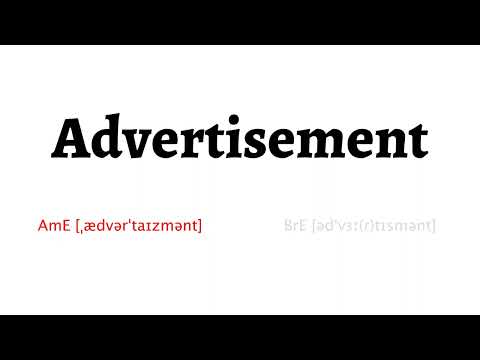 How to Pronounce advertisement in American English and British Englishadvertisement