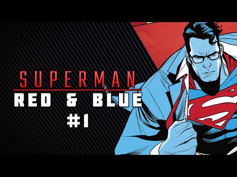 The Colour's of Hope | Superman: Red and Blue #1 Review & Storytime