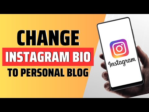 how to change Instagram bio to personal blog - Full Guide