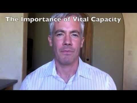 The Importance of Vital Capacity, Part 1