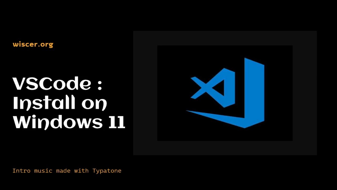 Install VSCode with NVDA on Windows 11