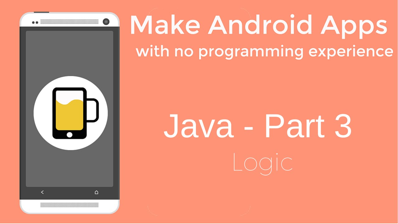 How to Make Android Apps - Java Programming Part 3