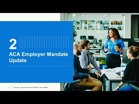 Employee Benefits Legal Update: Affordable Care Act (ACA) Employer Mandate Update