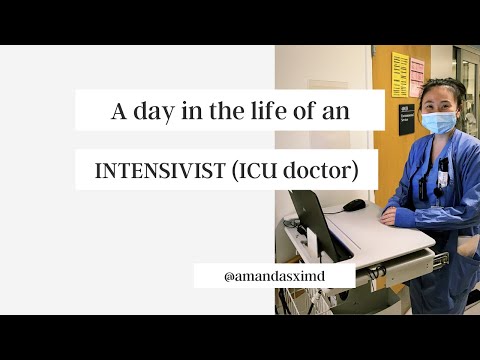 A day in the life of an intensivist (ICU doctor) – Amanda S. Xi, MD