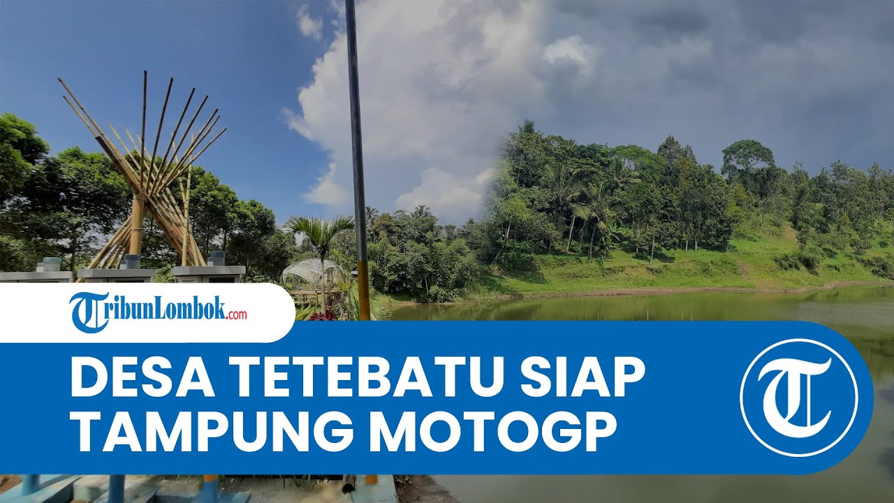 Desa Wisata Tetebatu Punya Homestay dan Camping Ground untuk Tampung ...