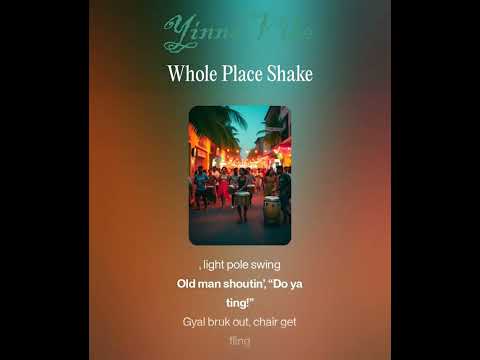 Whole Place Shake