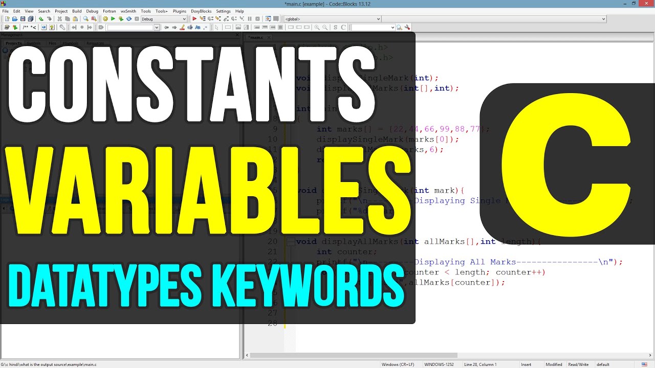 Constants, Variables, Data types, Keywords in C Programming Language Tutorial