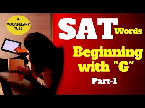 | SAT Words Beginning with "G" P-1 | Vocabulary Tube | Vocabulary words | Vocabulary Builder |