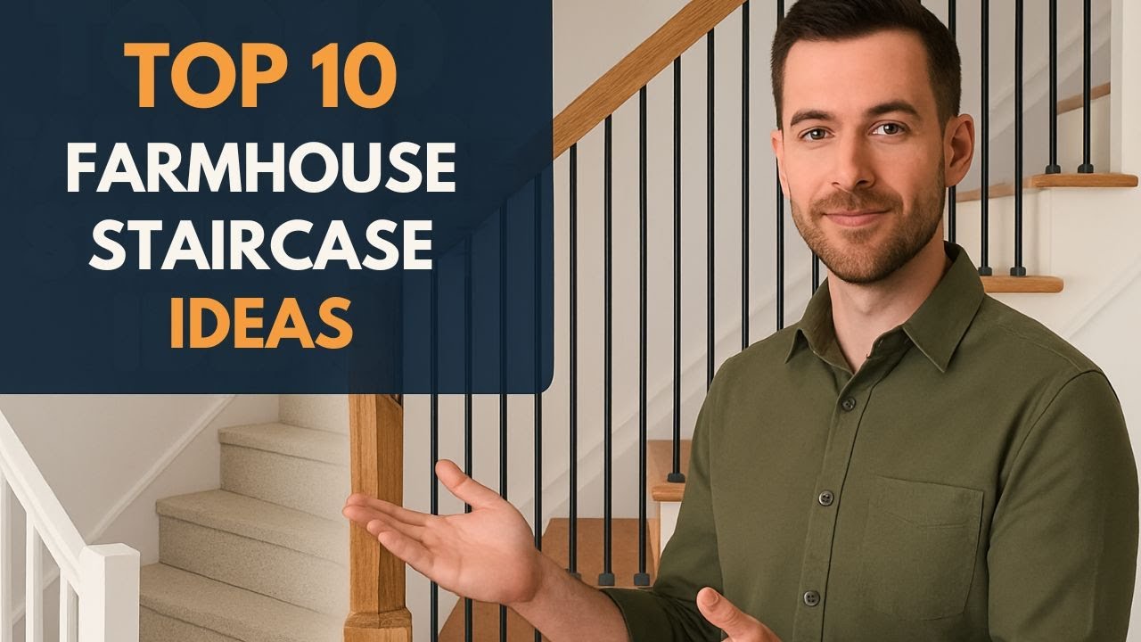 Top 10 Farmhouse Staircase Ideas
