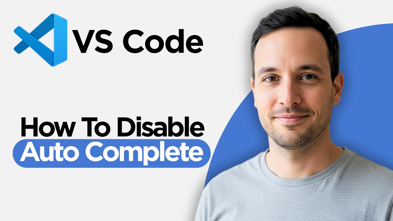 How to Disable AutoComplete in VS Code | Turn Off Auto Complete in Visual Studio Code (2026 Guide)