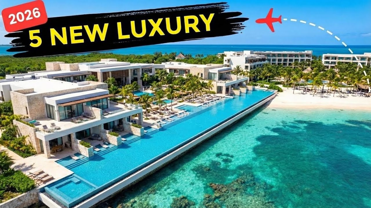 Top 5 BRAND NEW All-Inclusive Resorts in Mexico 2026 (Revealed!)