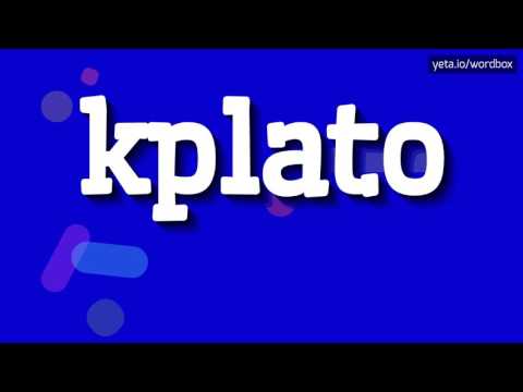 KPLATO - HOW TO PRONOUNCE IT!?