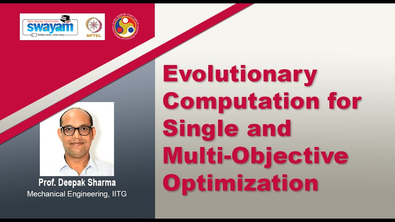 Evolutionary Computation for Single and Multi-Objective Optimization [Intro Video]