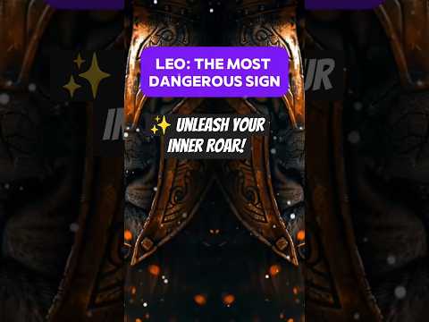 LEO: Why They're The Most DANGEROUS Sign