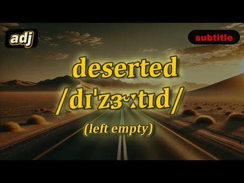 [adj] Deserted meaning (left empty) with 5 examples