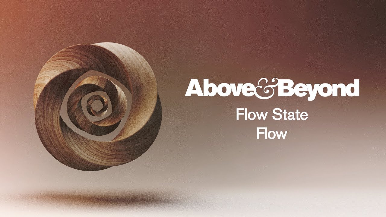 Above & Beyond - Flow