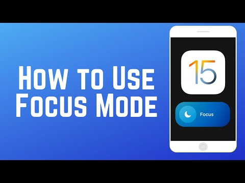How to Use Focus Mode on iOS 15