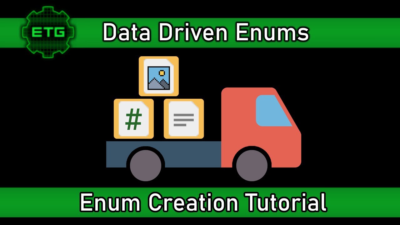 Data Driven Enum - Enum Creation Tutorial