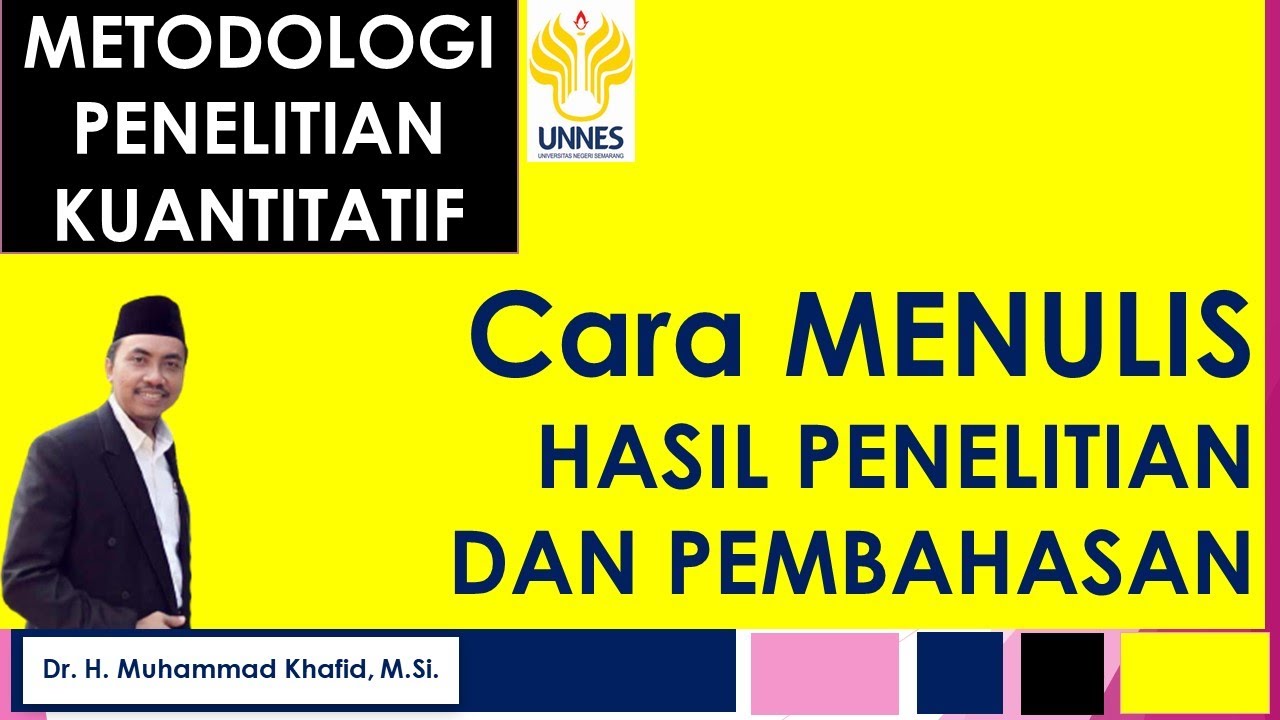 Tips MENULIS HASIL PENELITIAN DAN PEMBAHASAN