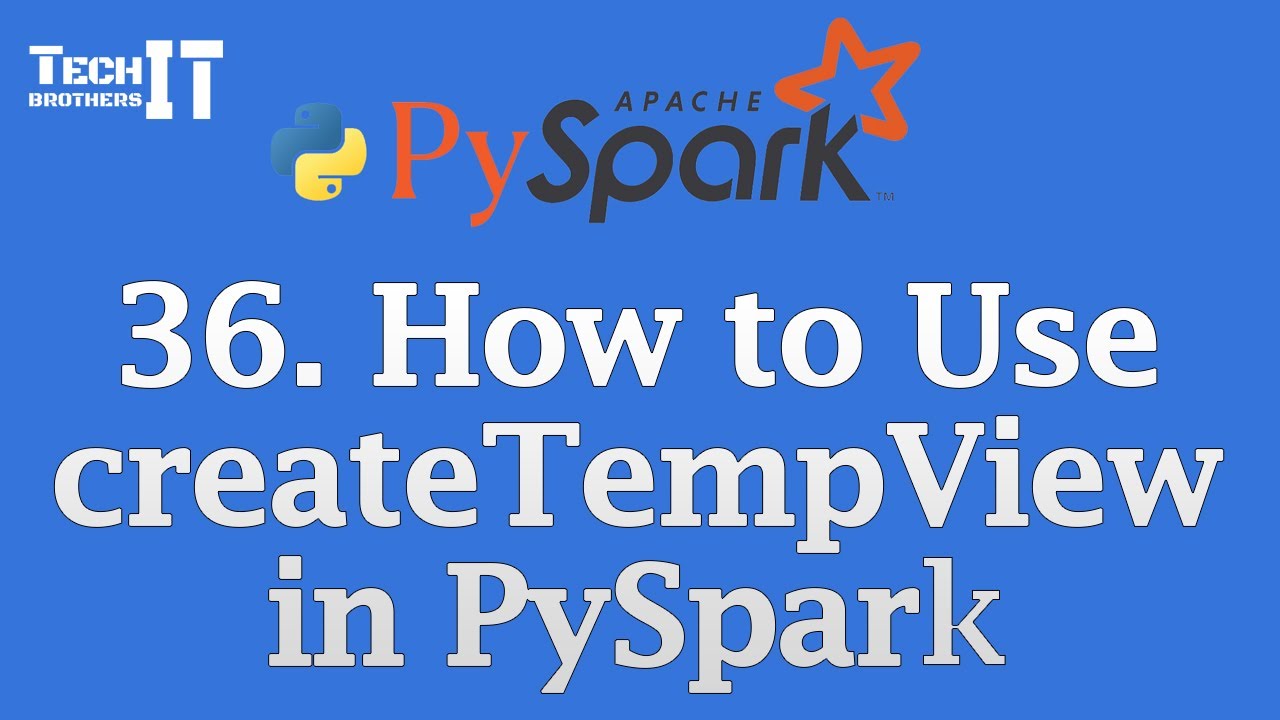 How to Use createTempView in PySpark  | Run SQL Queries on DataFrames | PySpark Tutorial