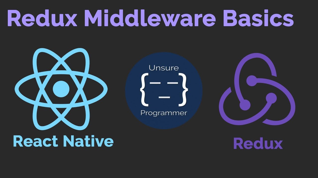 Redux Middleware Basics | React Native | WTF is Redux