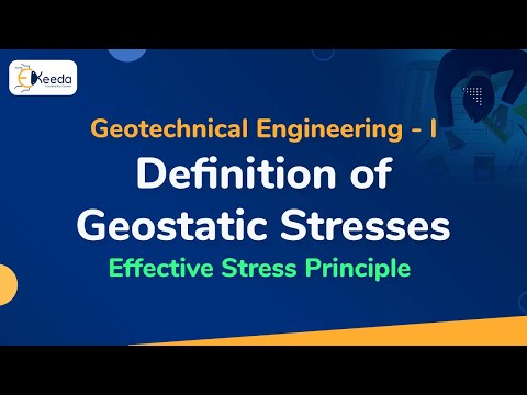 Definition of Geostatic Stresses - Effective Stress Principle - Geotechnical Engineering 1
