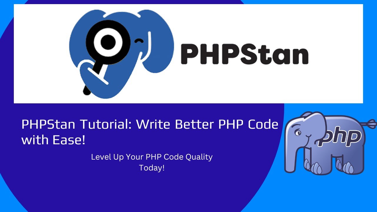 Learn PHPStan: Level Up Your PHP Code Quality Today!