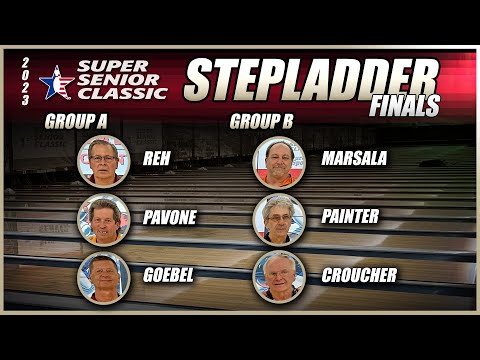 2023 Super Senior Classic Bowling Tournament | Group Stepladder Finals